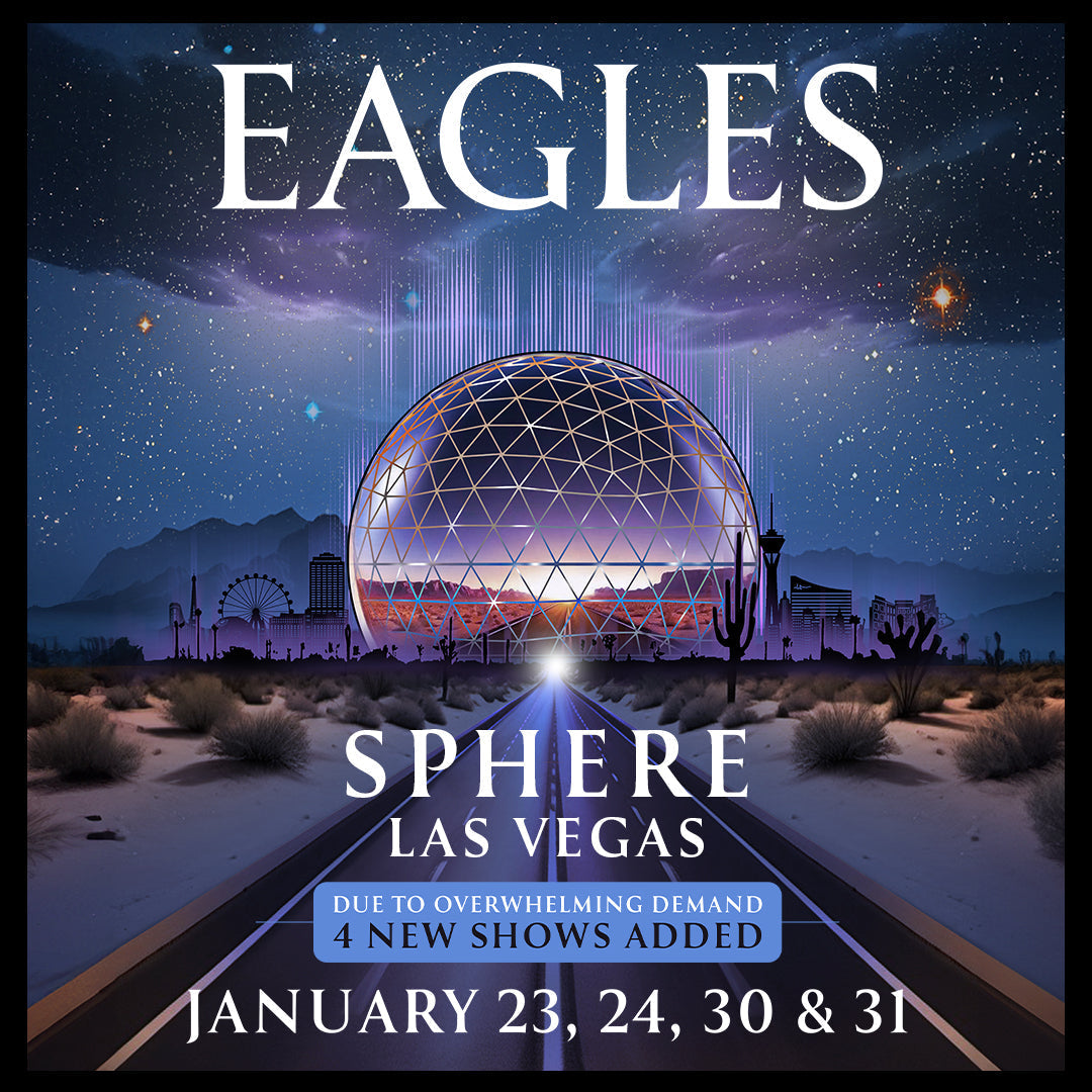 EAGLES - LIVE IN CONCERT AT SPHERE 2026 DATES ADDED – Don Henley